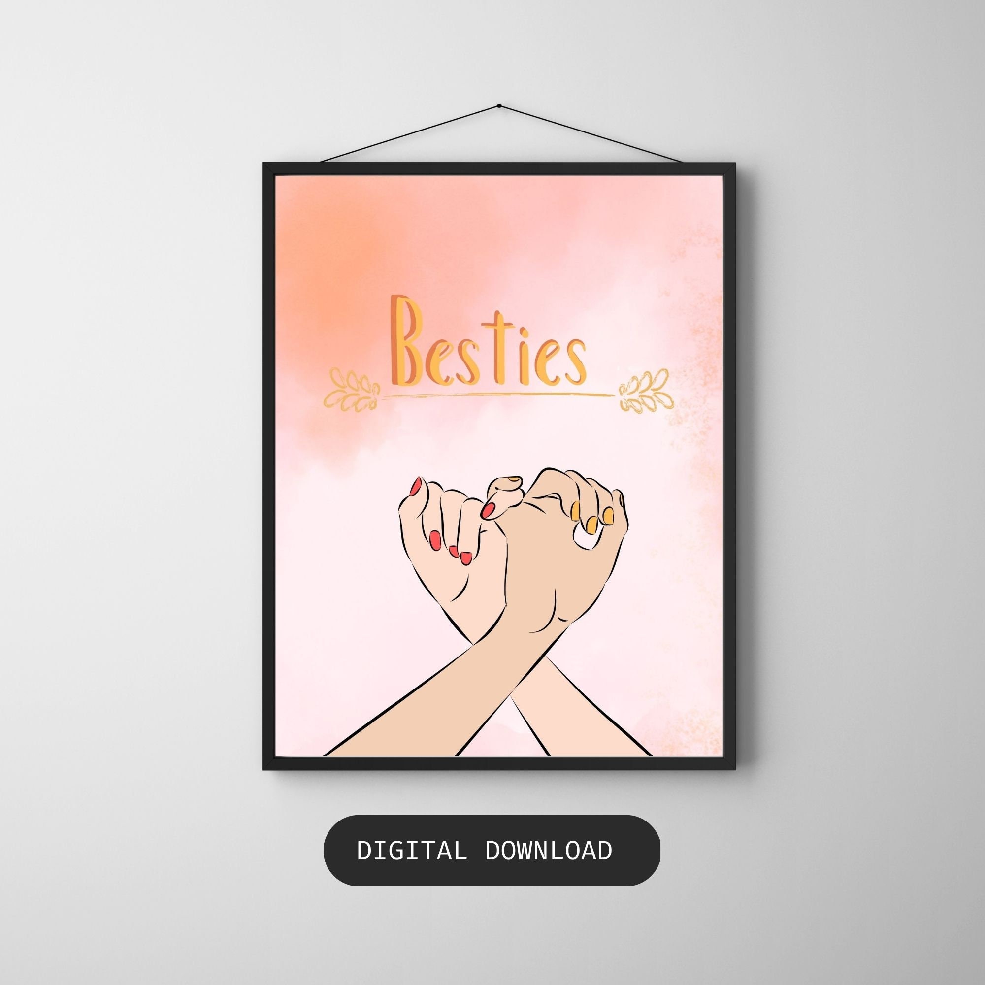 Besties | Friendship | Digital Download | Printable Wall Art | Positive ...