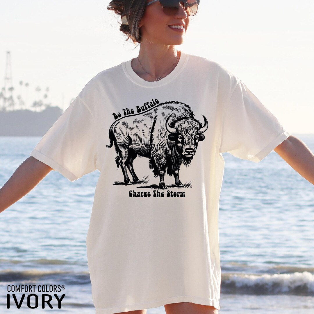 Be the Buffalo Charge the Storm Shirt, Be the Buffalo Shirt, Positive ...