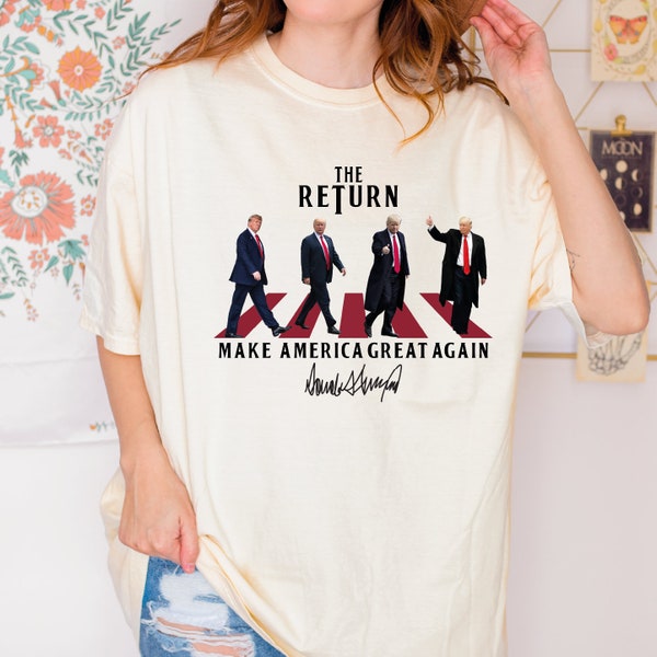 Trump the Return Shirt - Etsy