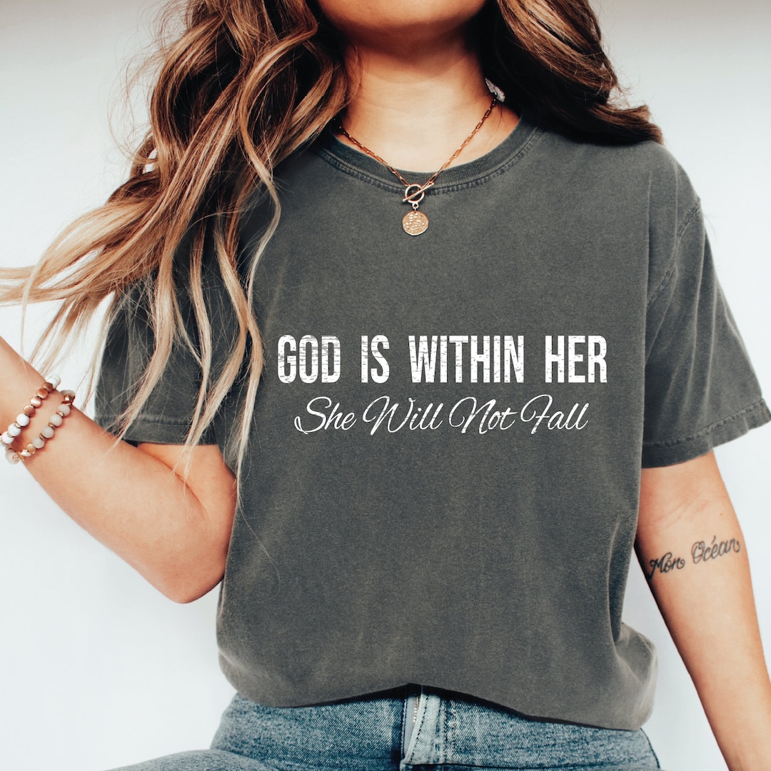 Bible Verse Shirt, God is Within Her She Will Not Fall Shirt, Christian ...