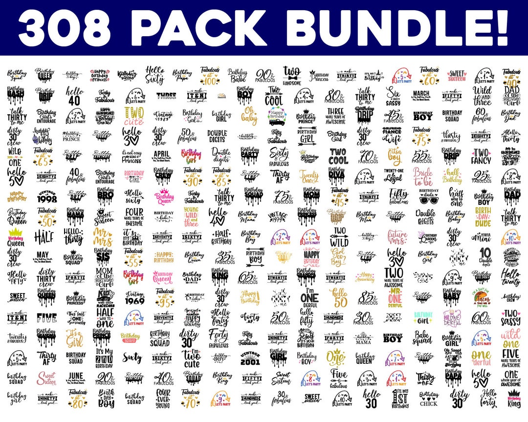 BIRTHDAY MEGA BUNDLE, 308 Designs, Birthday Svg, Family Birthday Svg ...