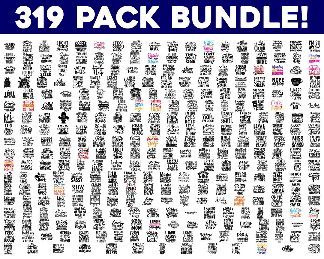 FUNNY MEGA BUNDLE, 319 Designs, Funny Svg, Sarcastic Svg, Sassy Svg ...