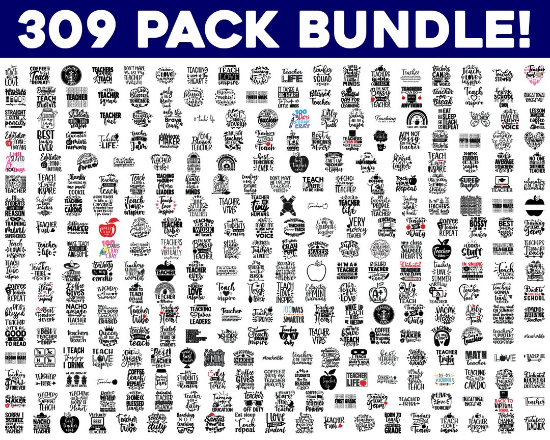 TEACHER MEGA BUNDLE, 309 Designs, Teacher Svg, School Svg, Teach Svg ...