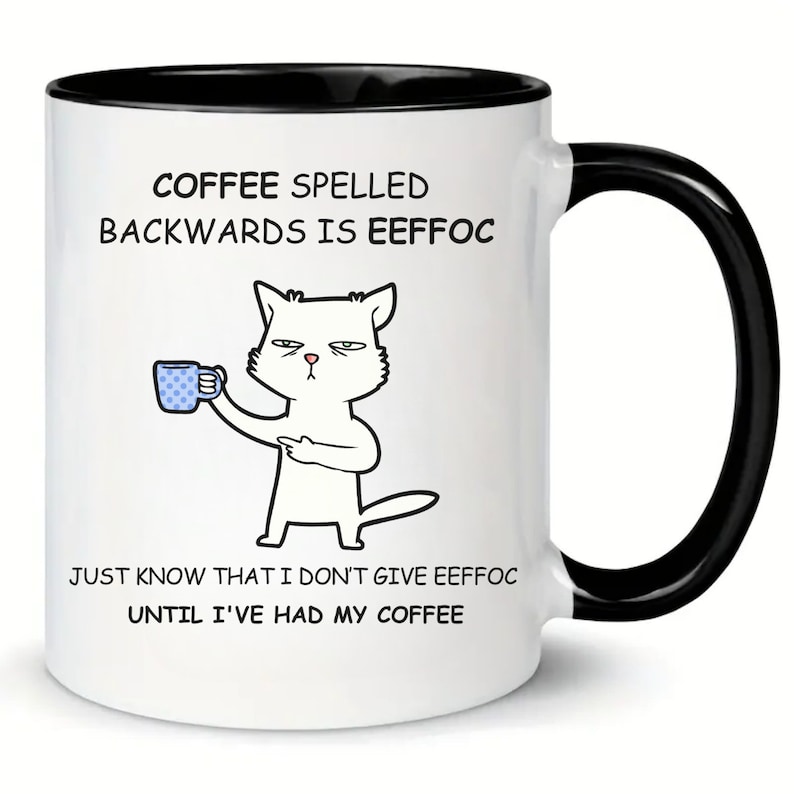 Coffee Spelled Backwards is Eeffoc Mug Round Coffee Tea Mug Ceramic ...