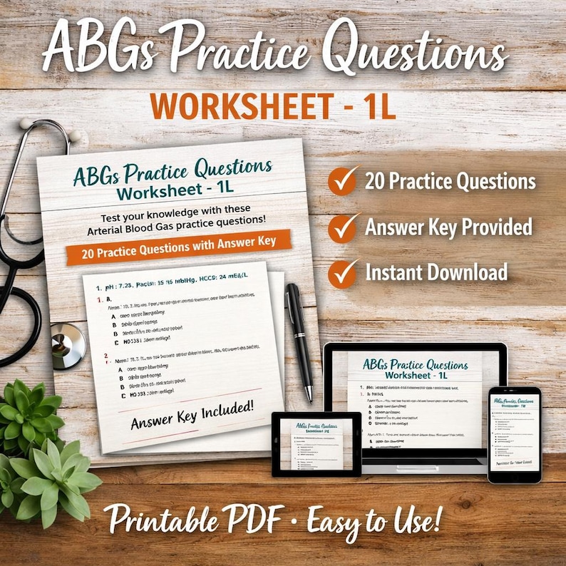Abgs Practice Questions Worksheet 1L | Arterial Blood Gas Practice PDF ...