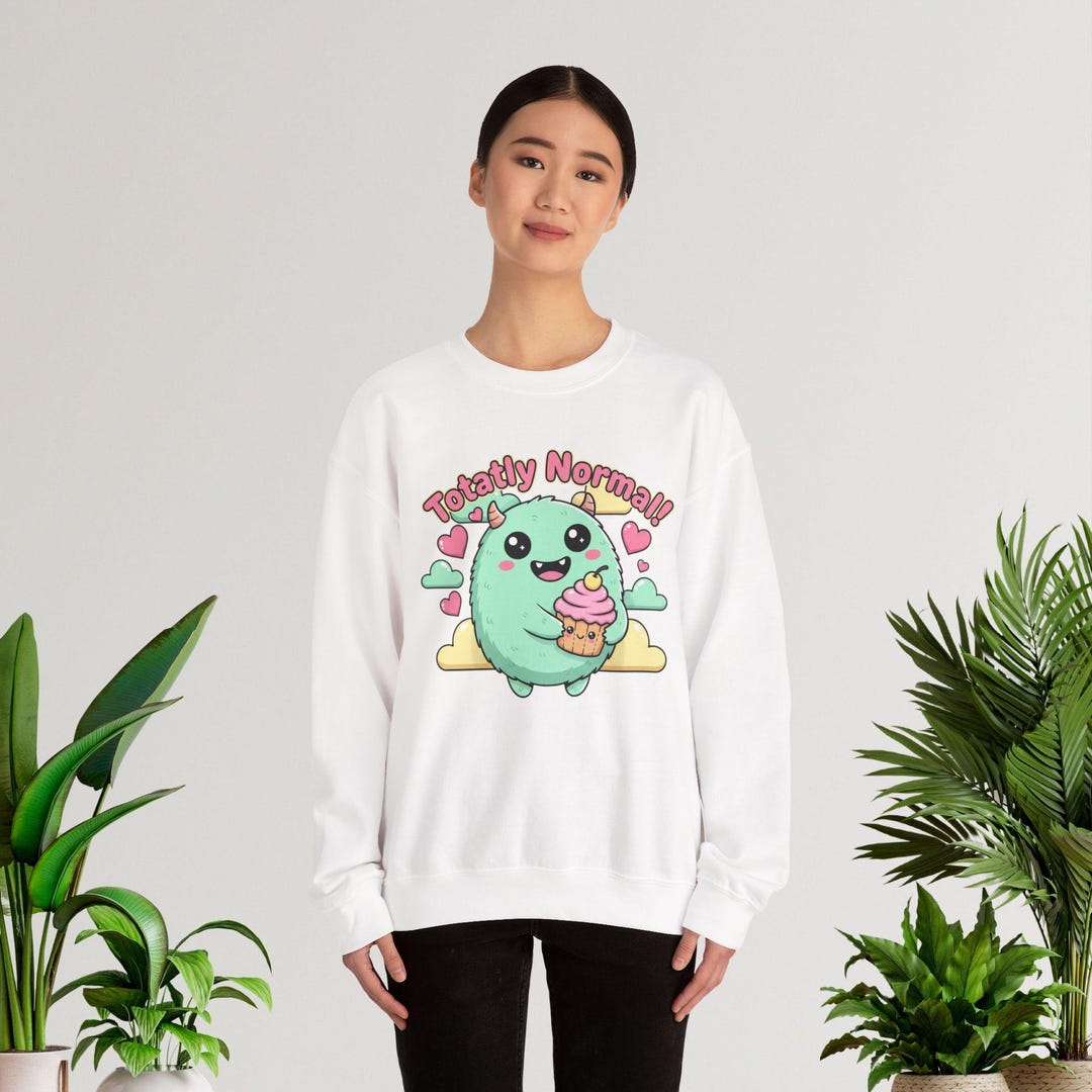 Toothily Normal Crewneck Sweatshirt | Mildly Unhinged Cute, Chaotic ...