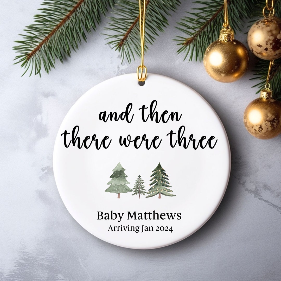 Then There Were Three Expecting Pregnancy Christmas Ornament, Last ...