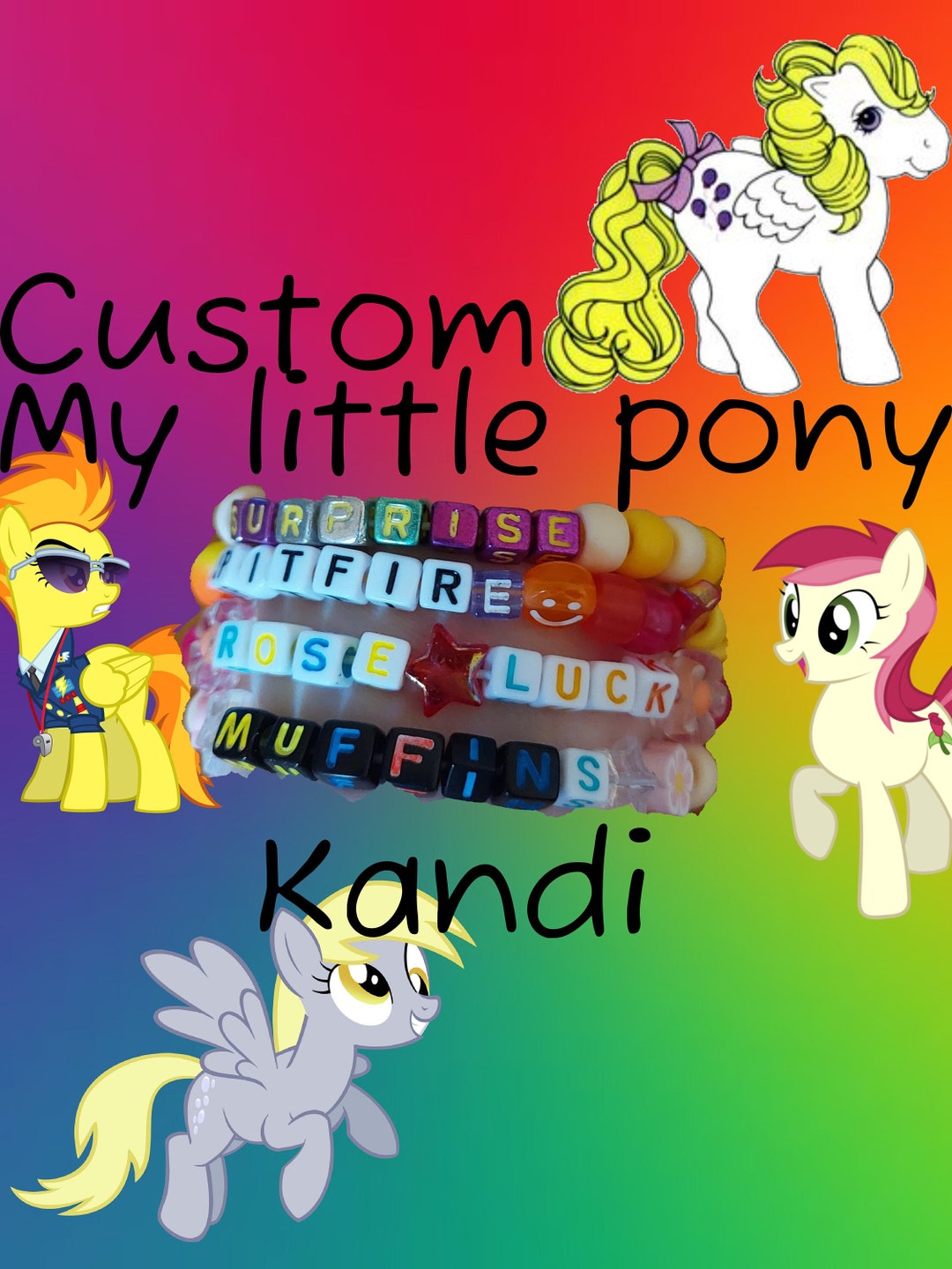 Custom My Little Pony Kandi Kidcore Bracelets Mlp OC Gen 1/2/3/4/5 - Etsy