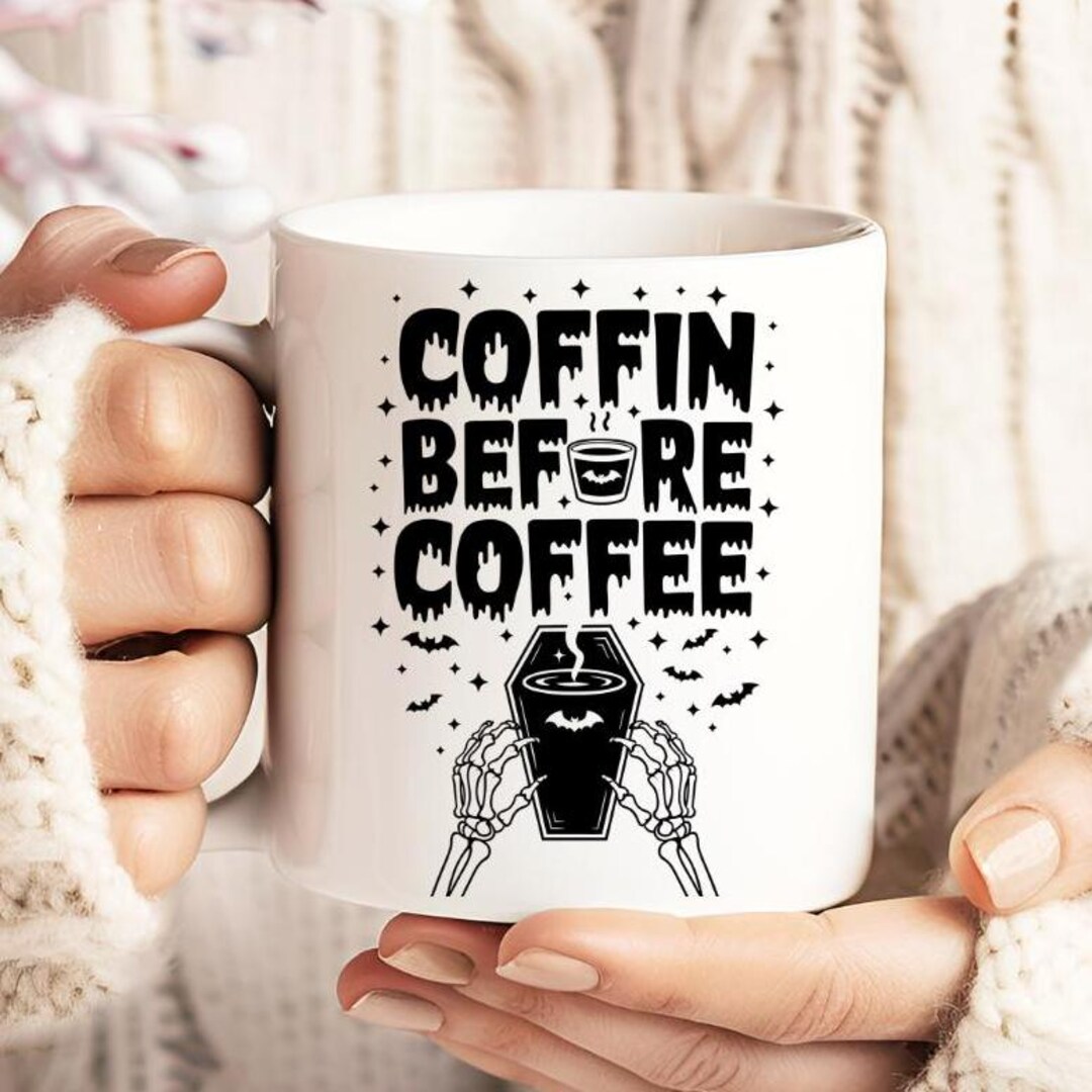 Gothic Mug Coffin Before Coffee, Halloween Scary Cup, Fall Spooky ...