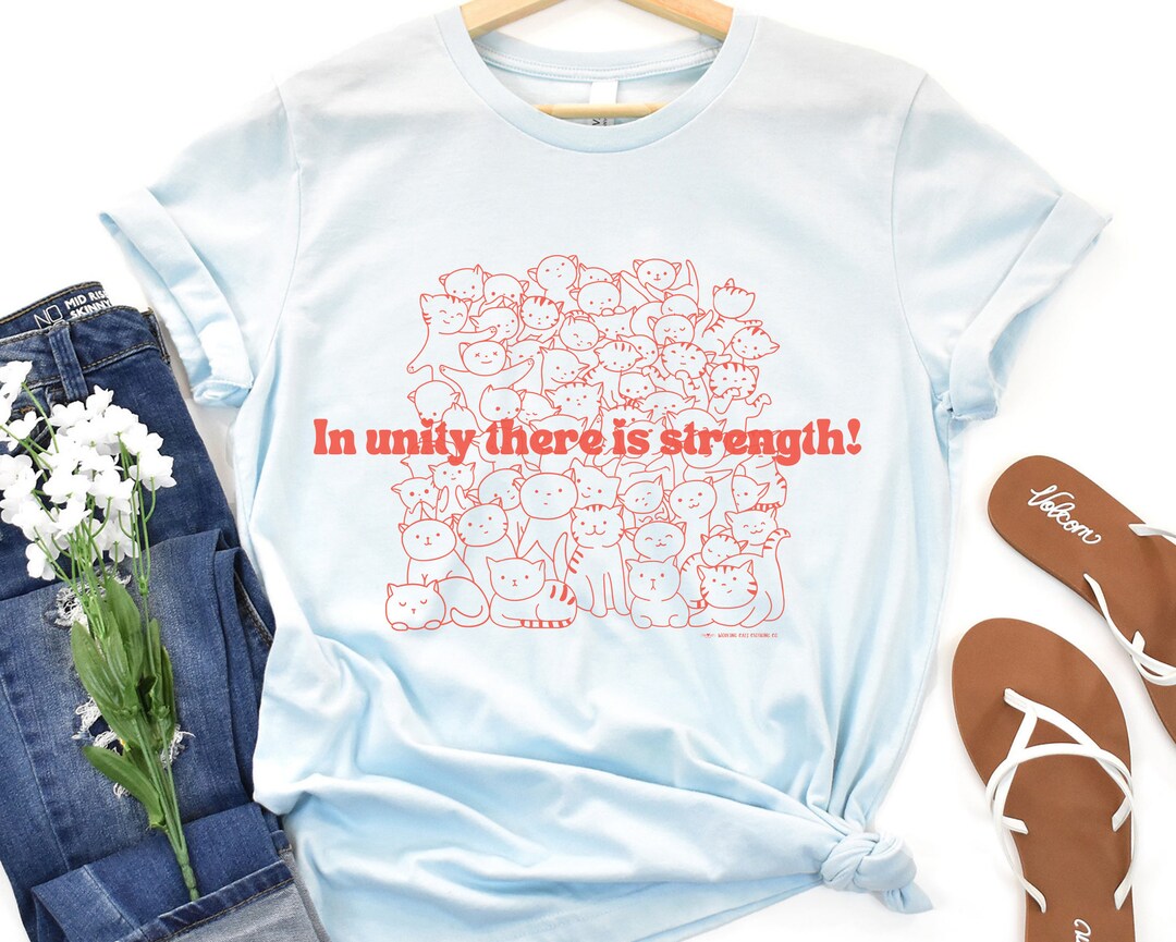 In Unity There is Strength Cats Cotton T-shirt, Cute Labor Shirt - Etsy