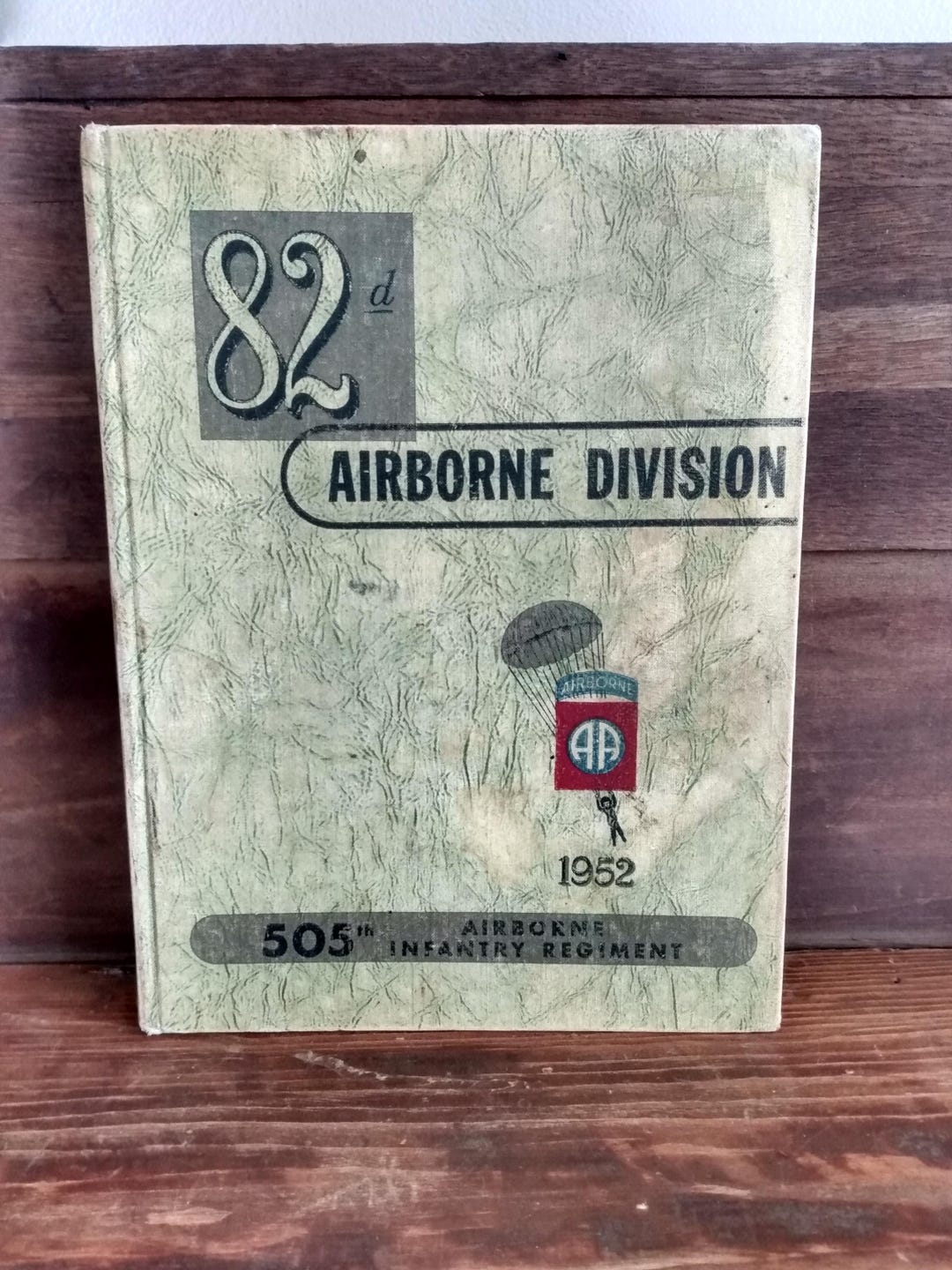82d Airborne Division 1952 Book 505th Airborne Infantry Regiment ...