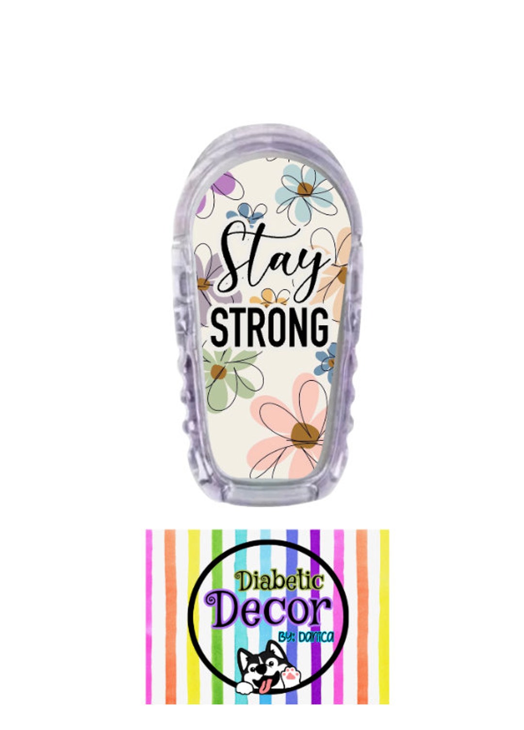 G6/ Stay Strong Single Sticker / Dexcom G6 Stickers, Diabetes Stickers ...