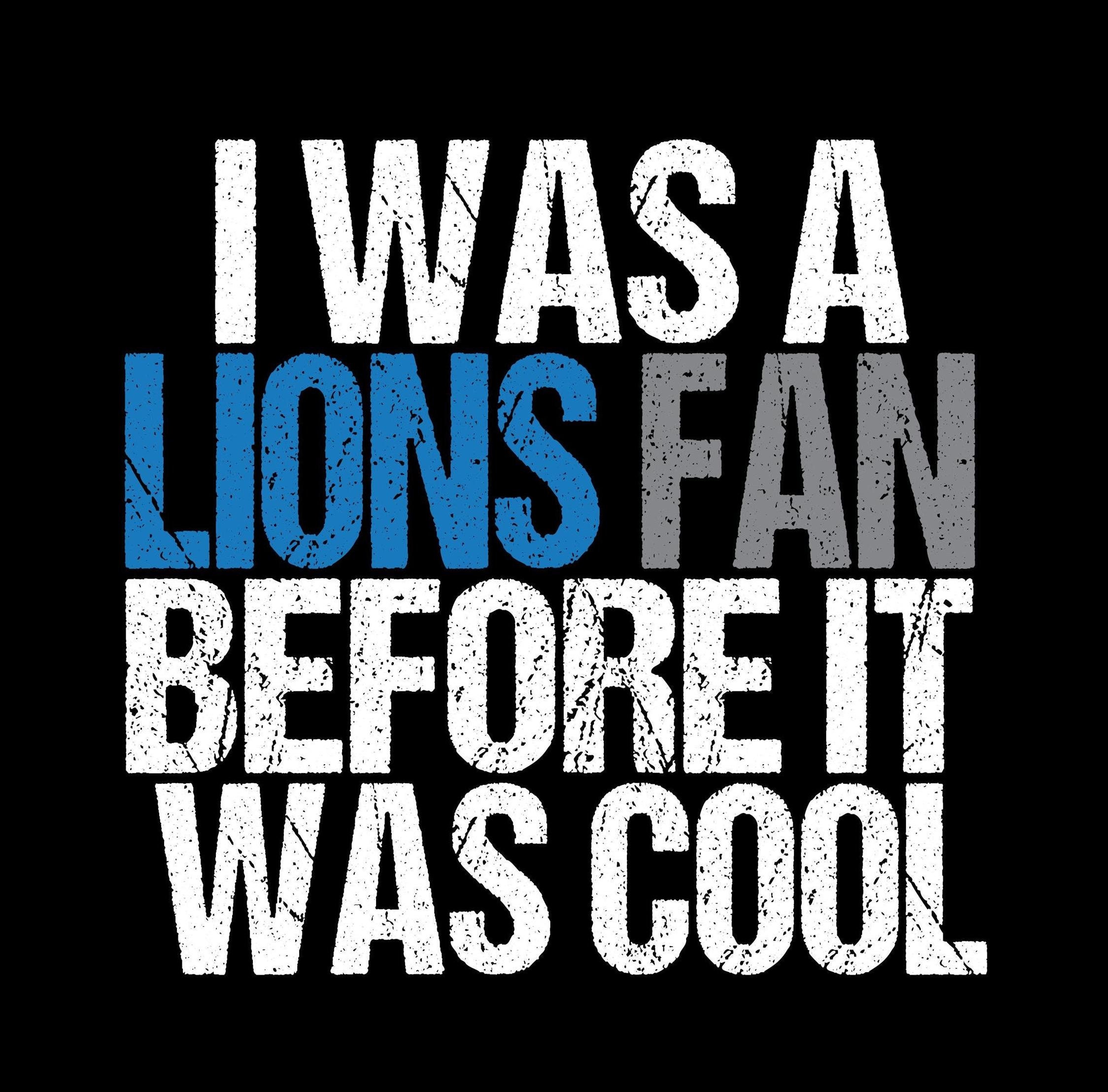I Was A Lions Fan Before It Was Cool Png Svg Jpg Eps, Lions Fan Before ...