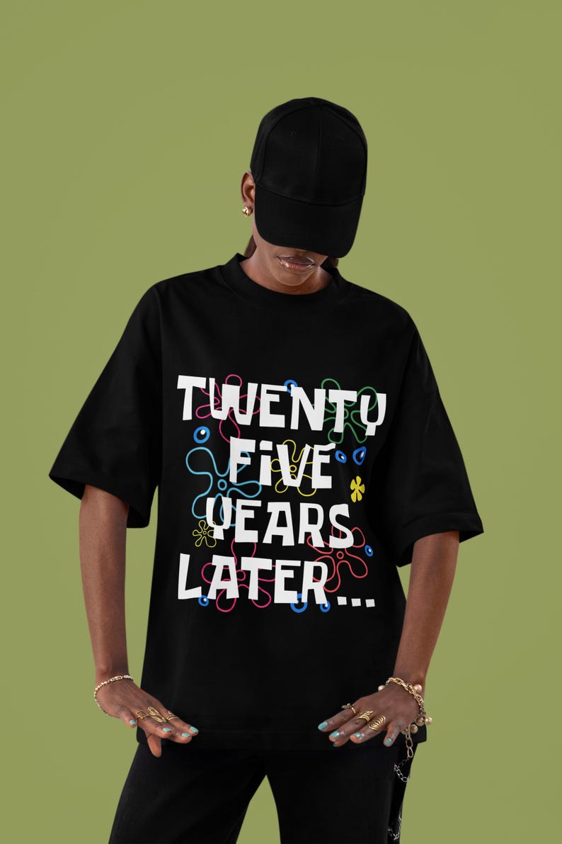 Funny 25th Birthday PNG: Twenty Five Years Later Meme (digital Download ...