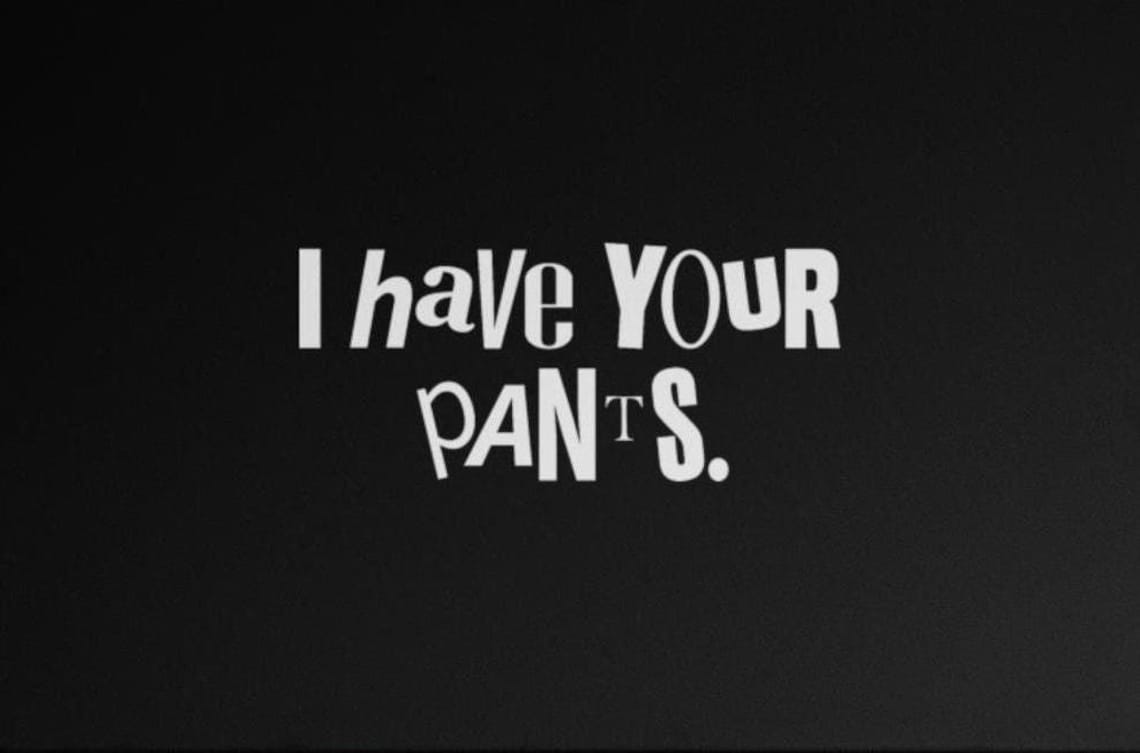 I Have Your Pants Svg Png Jpg Eps, Funny Saying Quote Meme Men Women ...