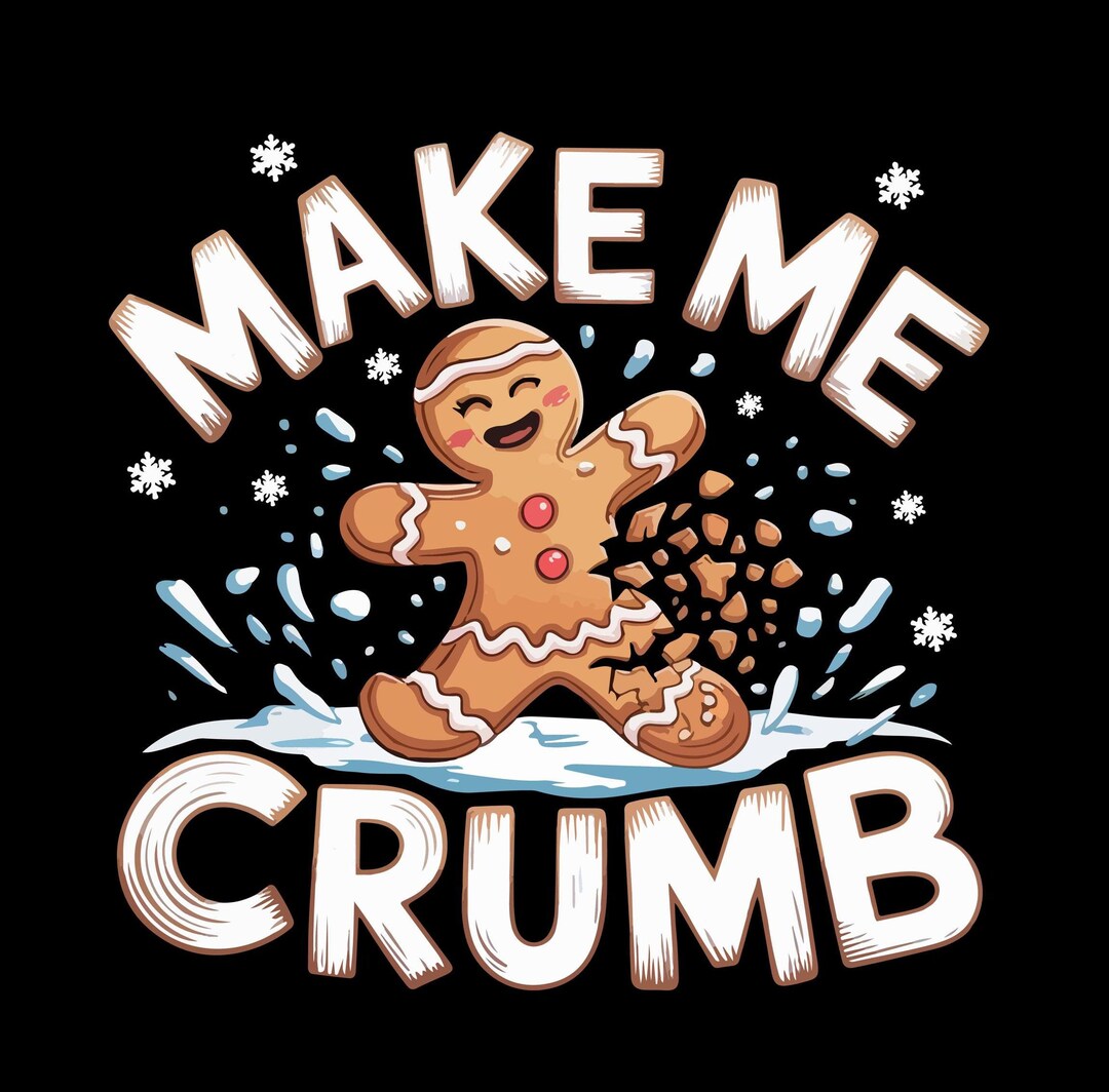 Make Me Crumb Svg Png Jpg Eps, I'm A Freak on the Cookie Sheet Svg Png ...