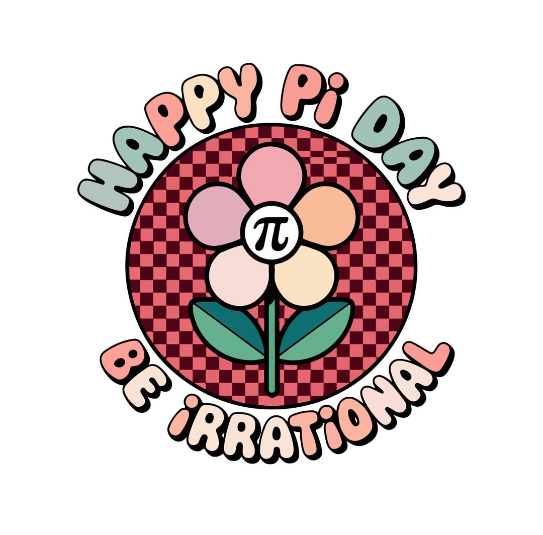 Happy Pi Day Pie Be Irrational Png Svg Eps, Teacher Pi Day Lover Png ...