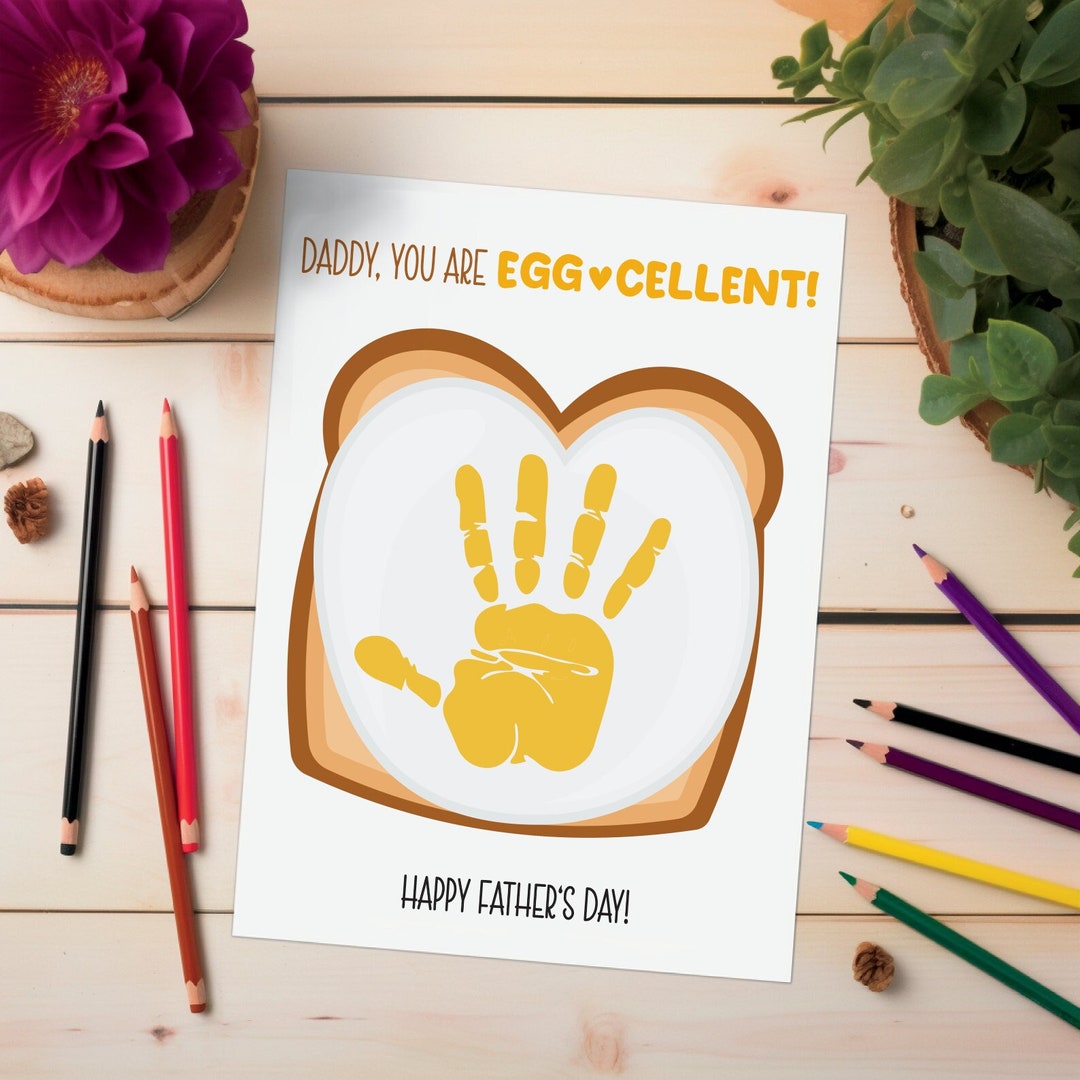 Handprint Egg-cellent Dad Printable Craft, Father's Day Crafts, Kids ...