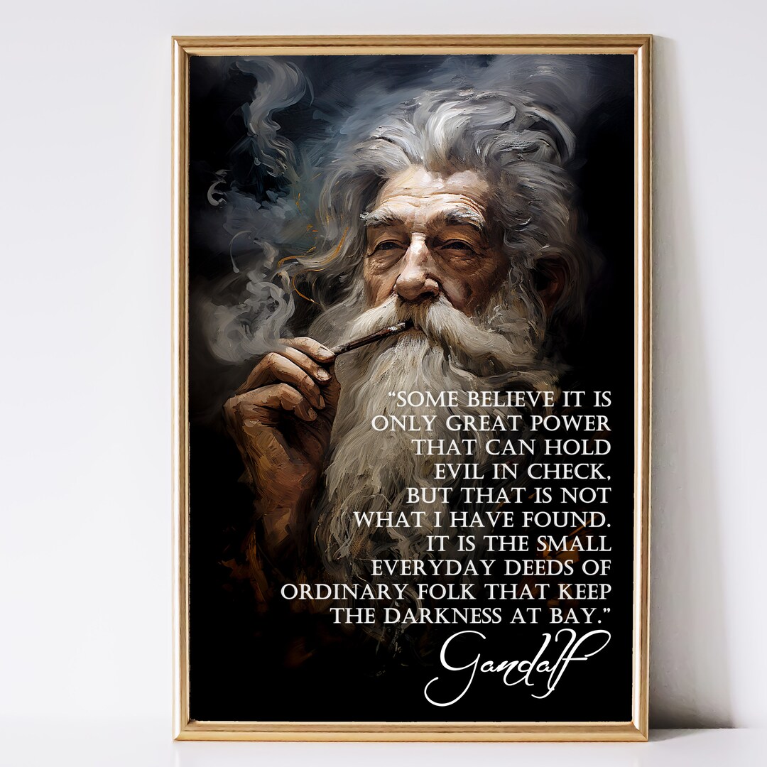 Tolkien Inspired Art, Books and Reading Art, Gandalf Motivational Quote ...