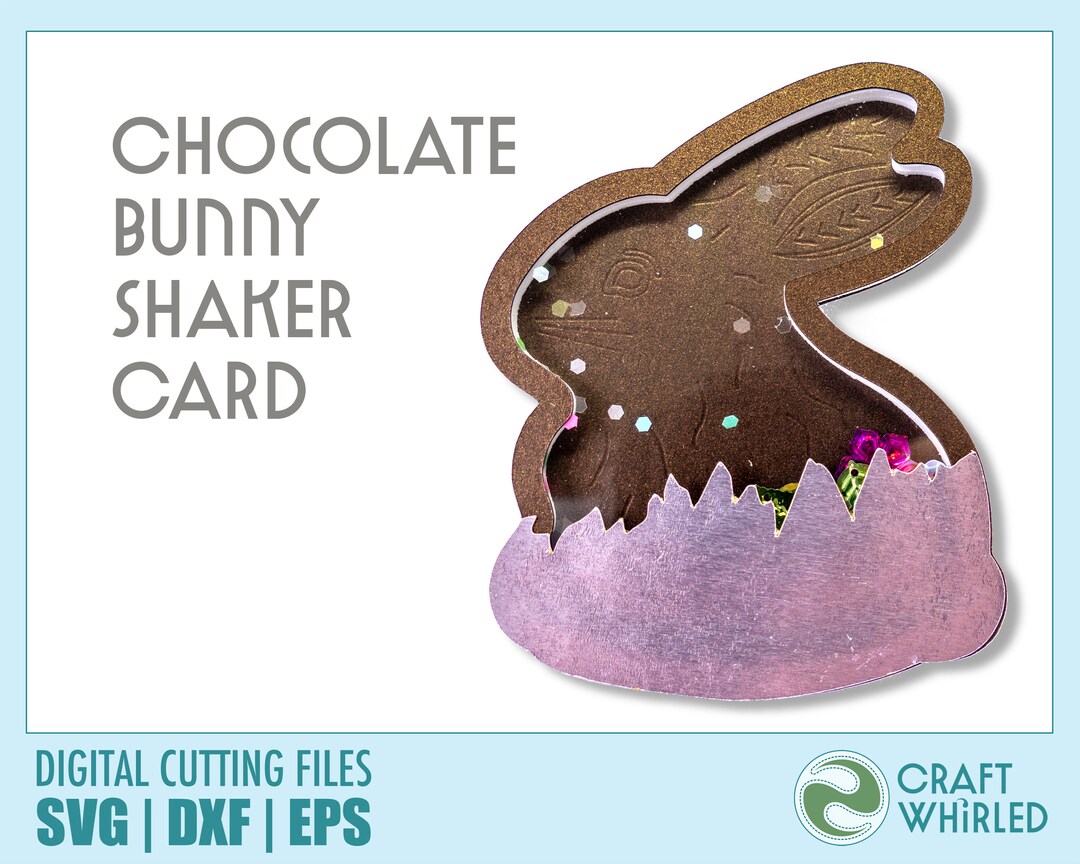 Chocolate Bunny Shaker Card | SVG, DXF, EPS Shaker Card Cut File ...