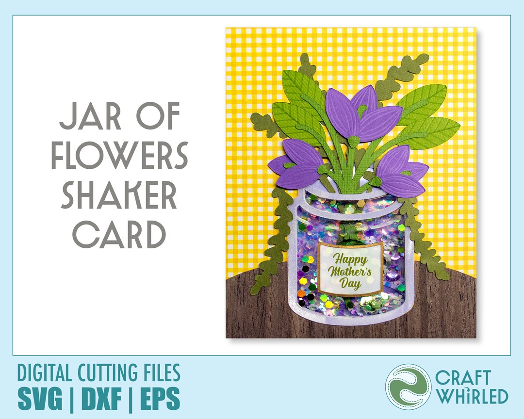 Jar of Flowers Shaker Card | SVG, DXF, EPS Shaker Card Cut File ...