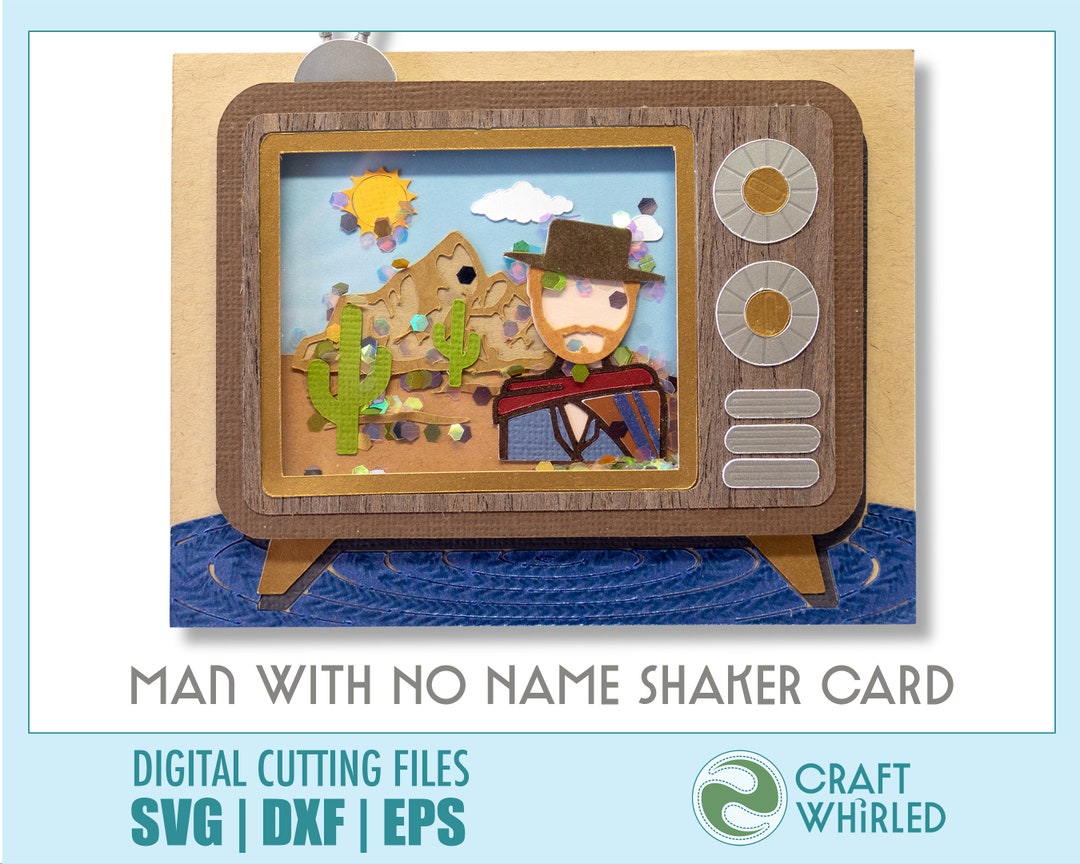 Man With No Name Shaker Card | SVG, DXF, EPS Shaker Card Cut File ...