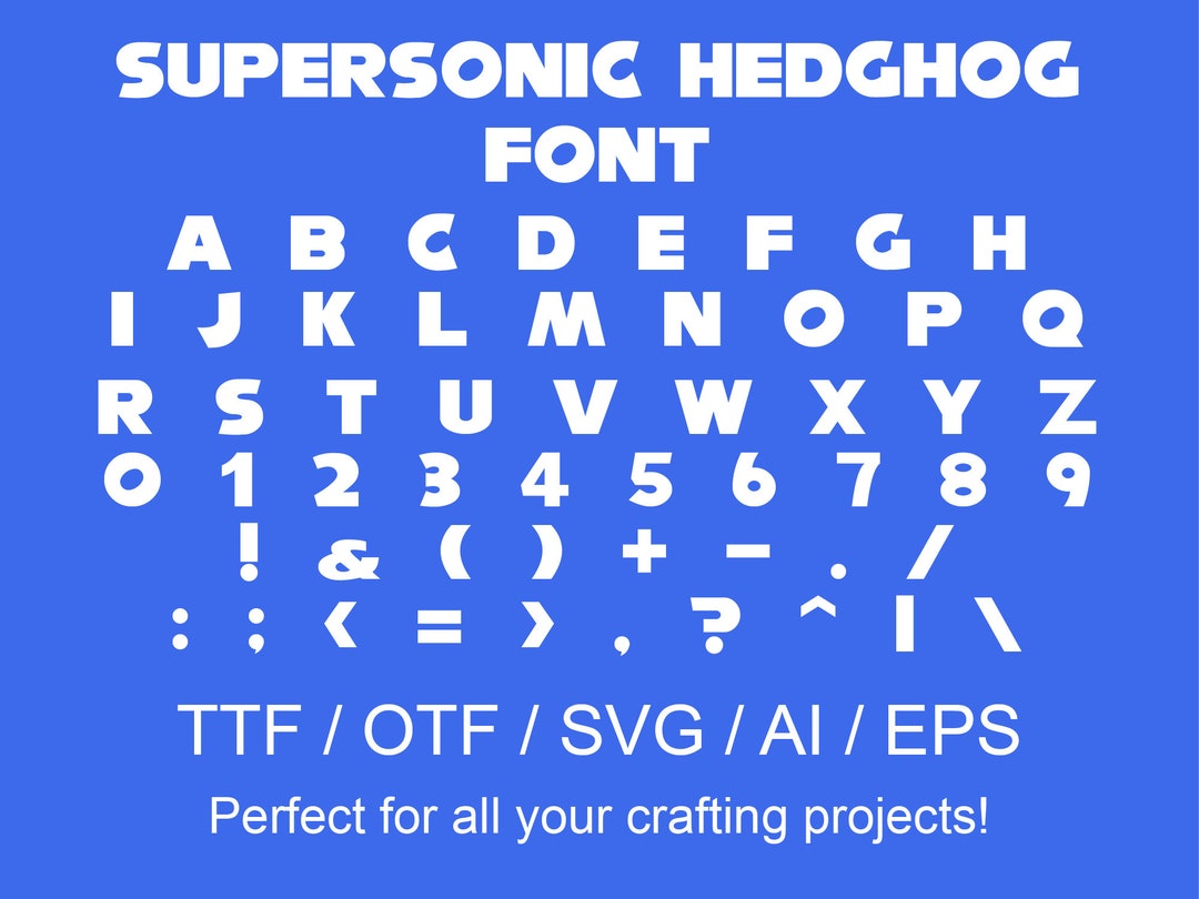 Supersonic Hedgehog Font Ttf Otf Svg Eps Silhouette Circuit Crafting ...