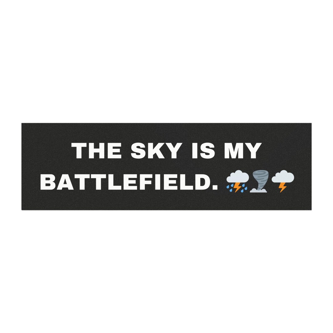 Storm Chasers Car Magnet - the Sky is My Battlefield - Weather Lover ...