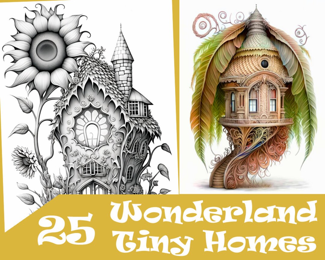 25 Wonderland Tiny Homes: Grayscale Coloring Book for Adults ...
