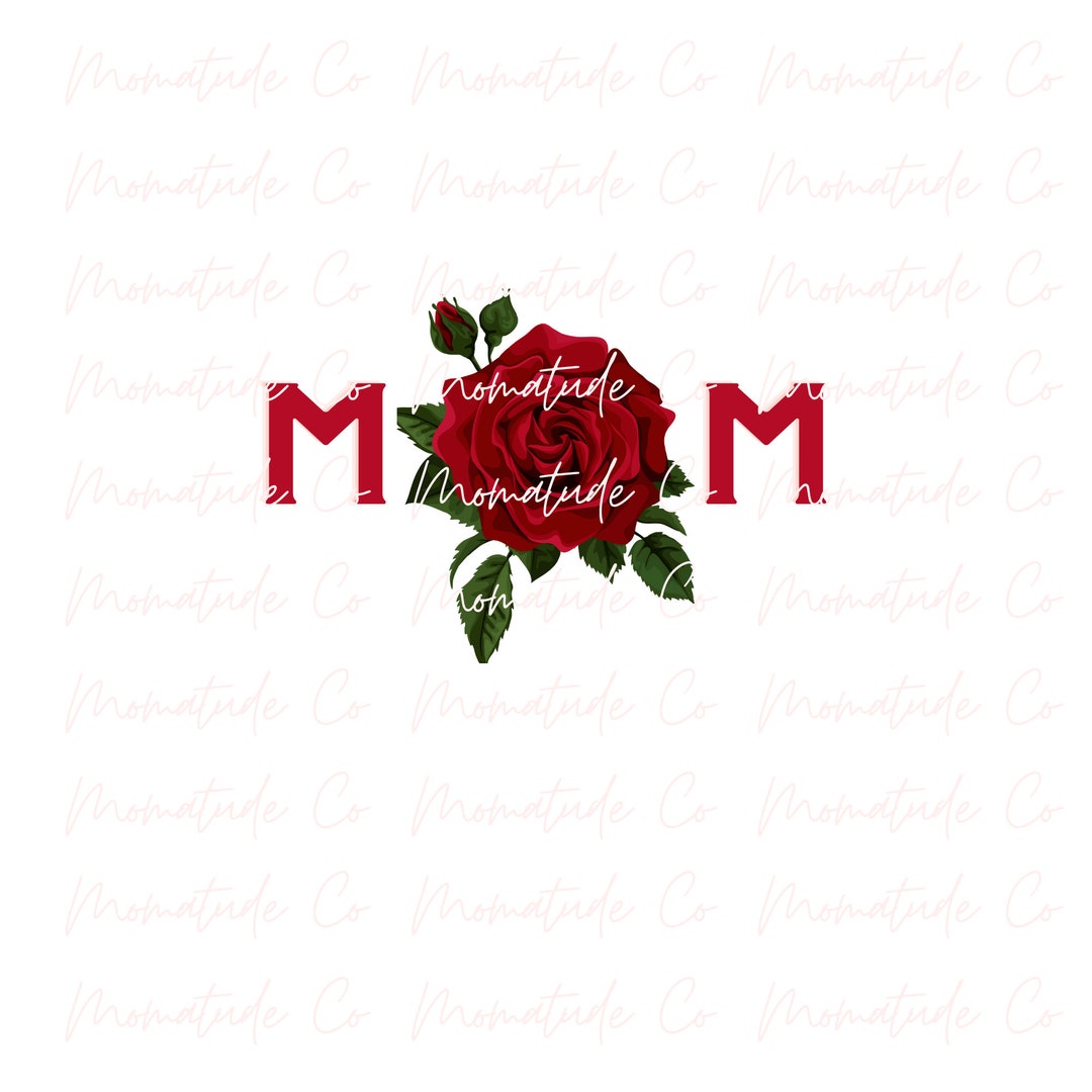 Mom Rose Png, Mom Png, Mom Life Png, Mom Vibes Png, Stay at Home Mom ...