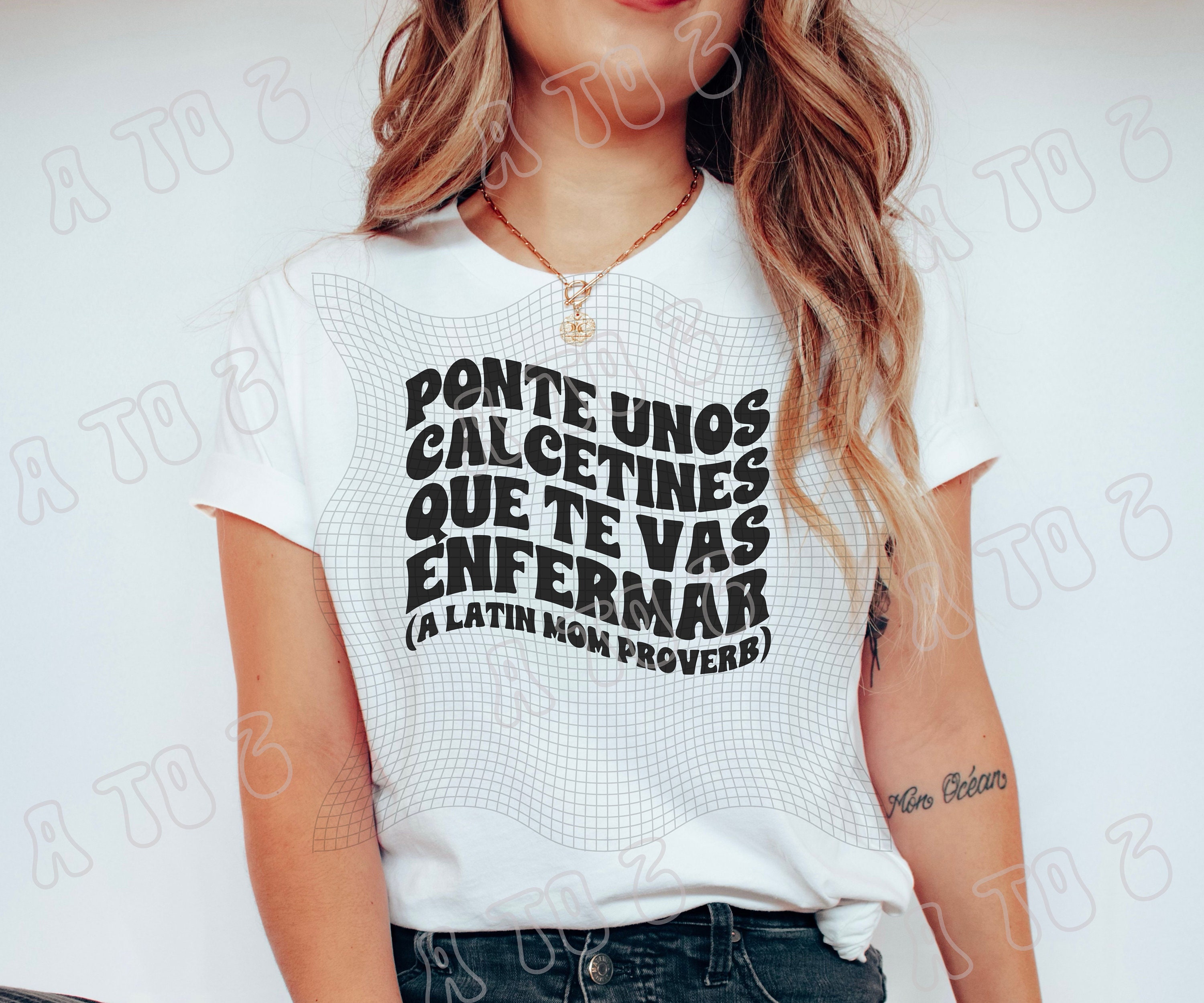 Te Vas Enfermar PNG & SVG | Frases De Mama Latina PNG | Dichos De Mamas ...