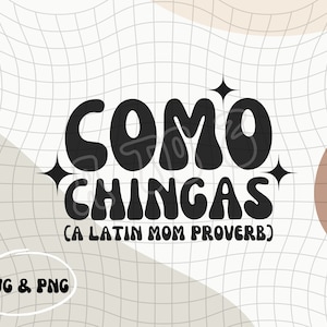 Como Chingas PNG & SVG | Mama Latina PNG | Frases De Mama | Dichos De ...