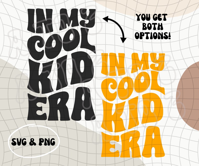 Cool Kid Era PNG & SVG | Cool Kid PNG | Toddler Design | Kids Digital ...