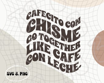 Cafecito Con Chisme PNG & SVG | Cafe Con Chisme Digital Download ...
