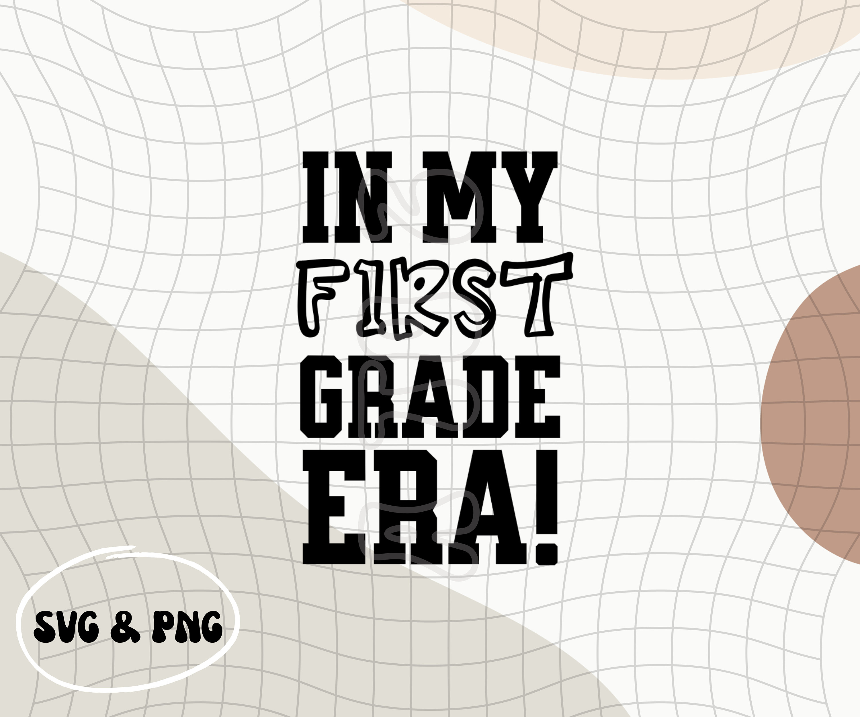 First Grade Era PNG & SVG | First Grader PNG | 1st Grader Digital ...