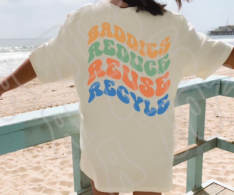 Baddies Reduce Reuse Recycle SVG & PNG | Earth Day | Mother Nature ...