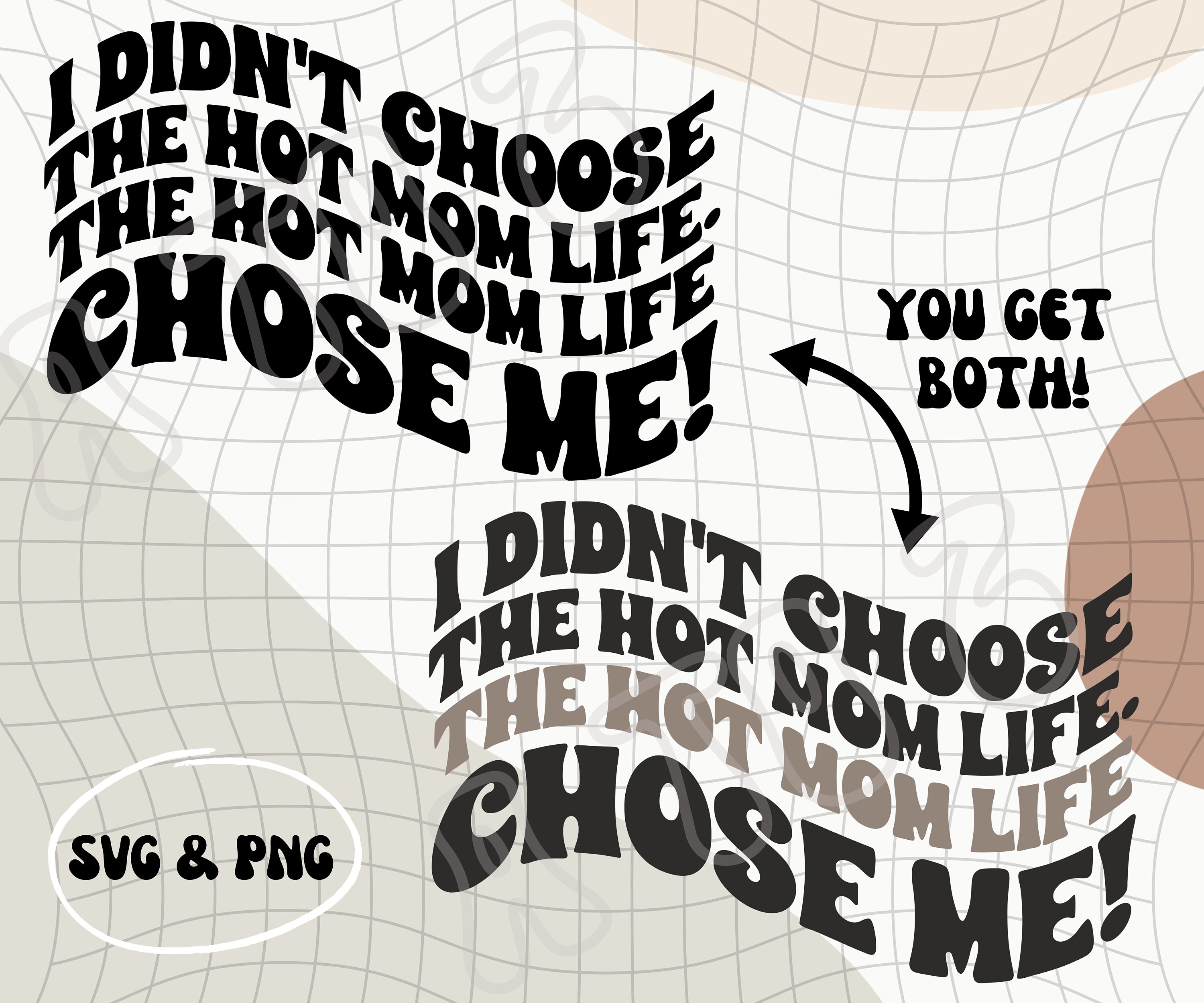 Hot Mom Life PNG & SVG | Hot Mama PNG | Hot Mom Club | Fine Ass Mom ...