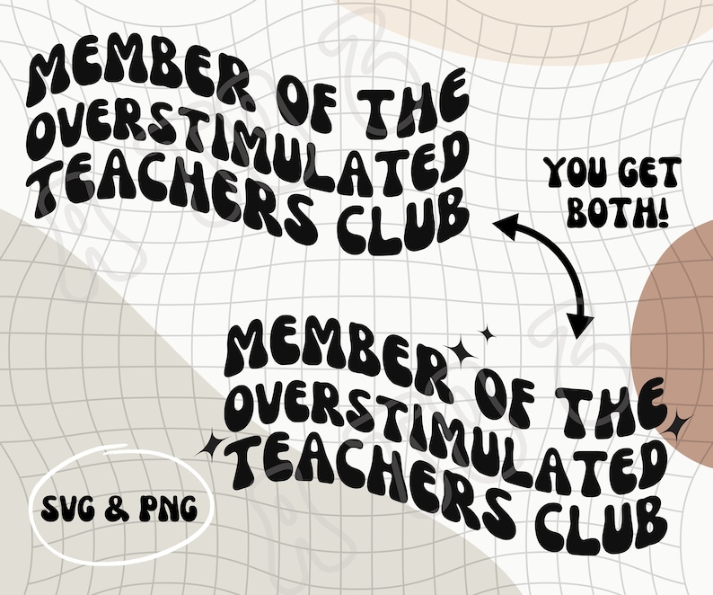 Overstimulated Teachers Club PNG & SVG | Tired Teacher PNG | Funny ...