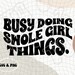 Busy Doing Swole Girl Things SVG & PNG | Fit Girl | Gym Rat PNG | Gym ...