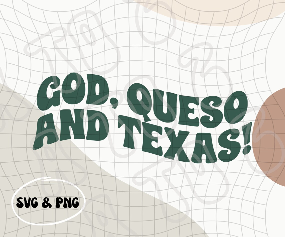 God, Queso & Texas Digital Download | Texas Gal PNG | Texan Things ...