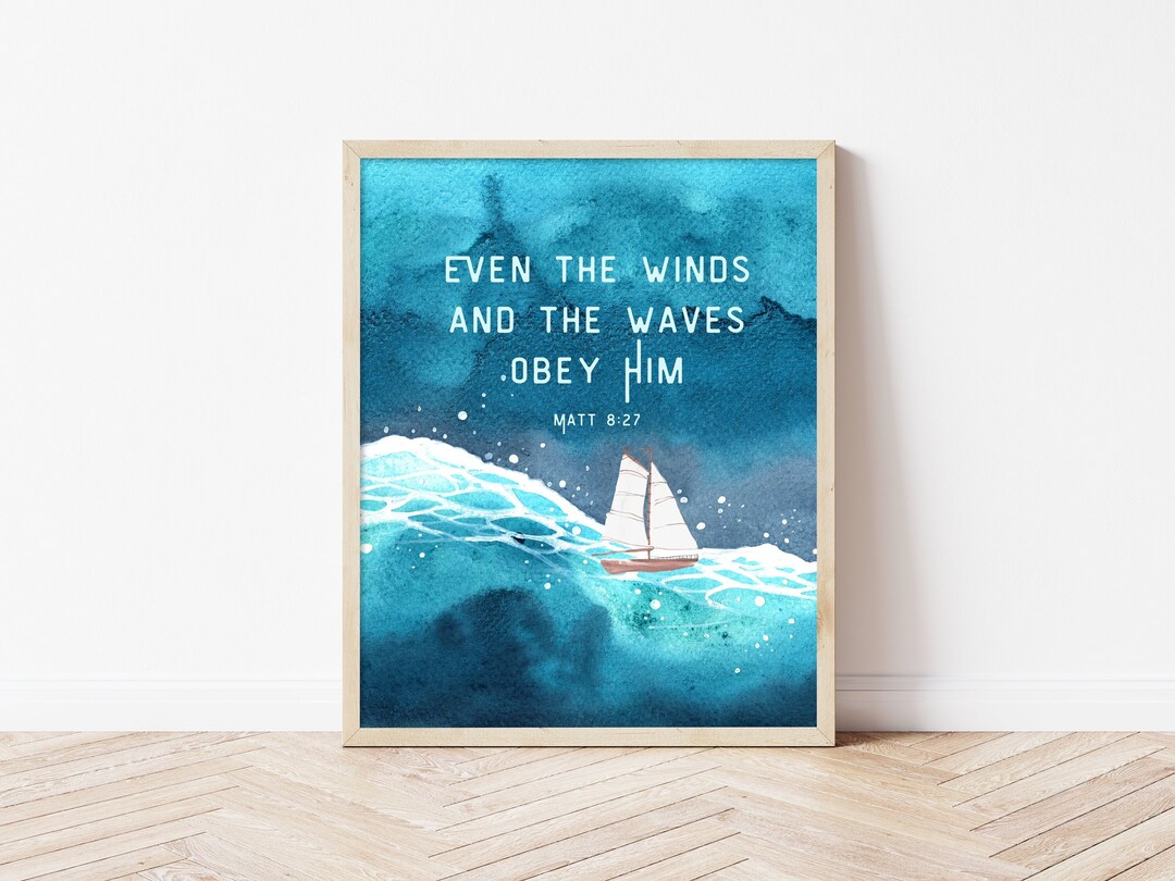 Printable Art Scripture Digital Download Wind and Waves Ocean Storm ...