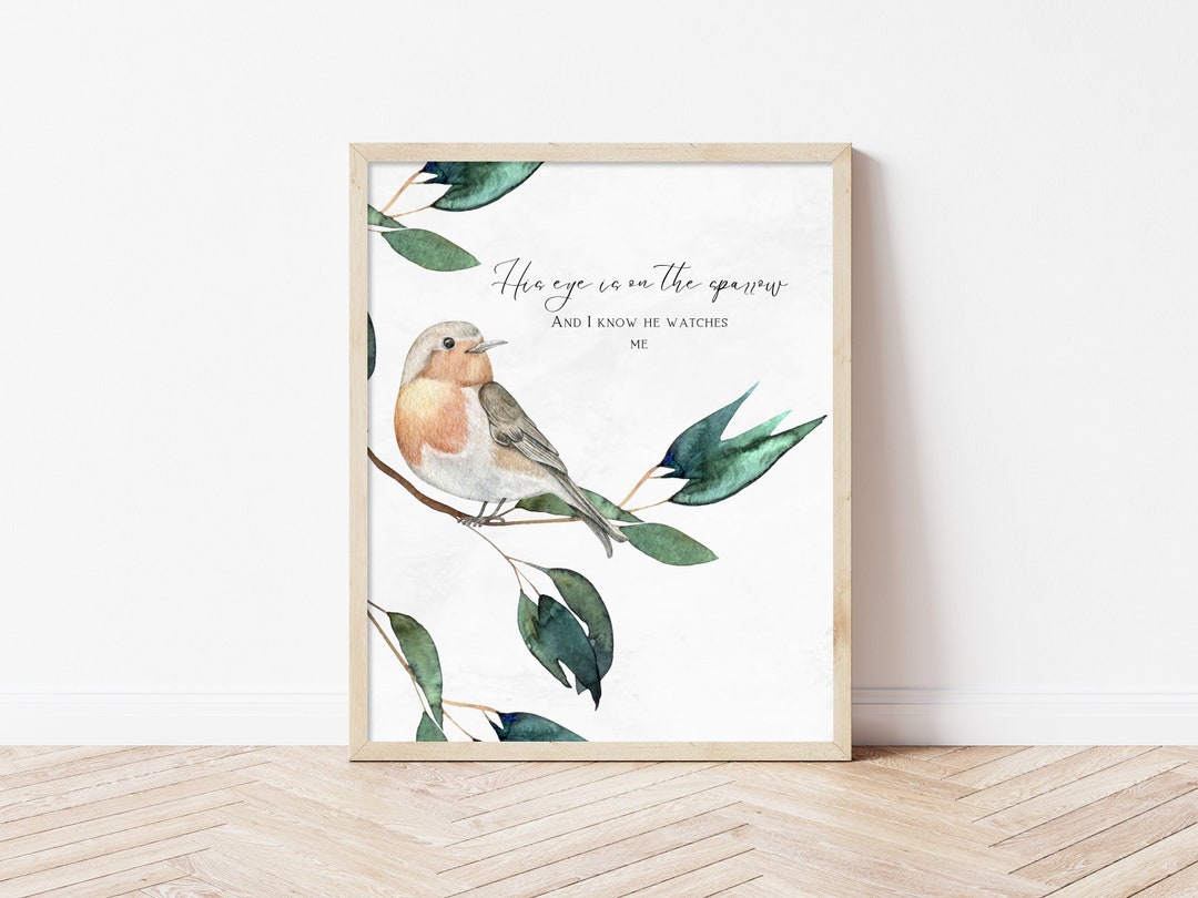 His Eye is on the Sparrow and I Know He Watches Me, Hymn Printable Wall ...