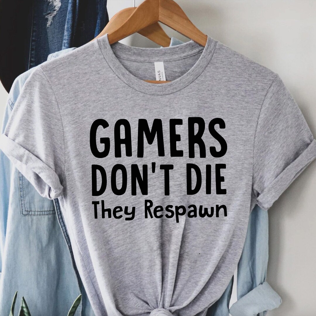 Gamers Don't Die They Respawn Game Controller Video Game - Etsy