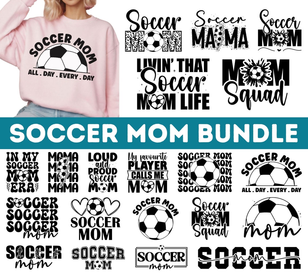 Soccer Mom SVG PNG Bundle| Soccer SVG Bundle| Soccer Shirt Svg| Soccer ...