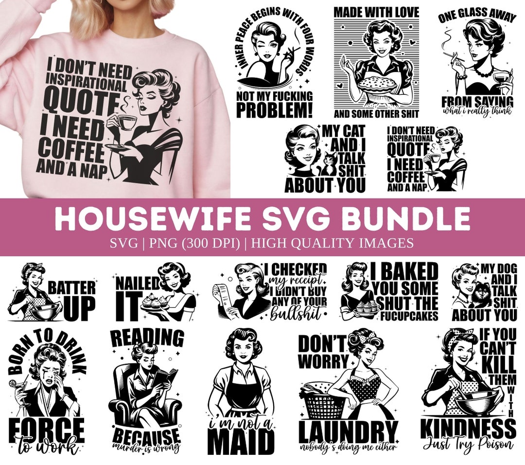 Retro Women SVG Bundle, Sarcastic Housewife SVG Bundle, Vintage ...