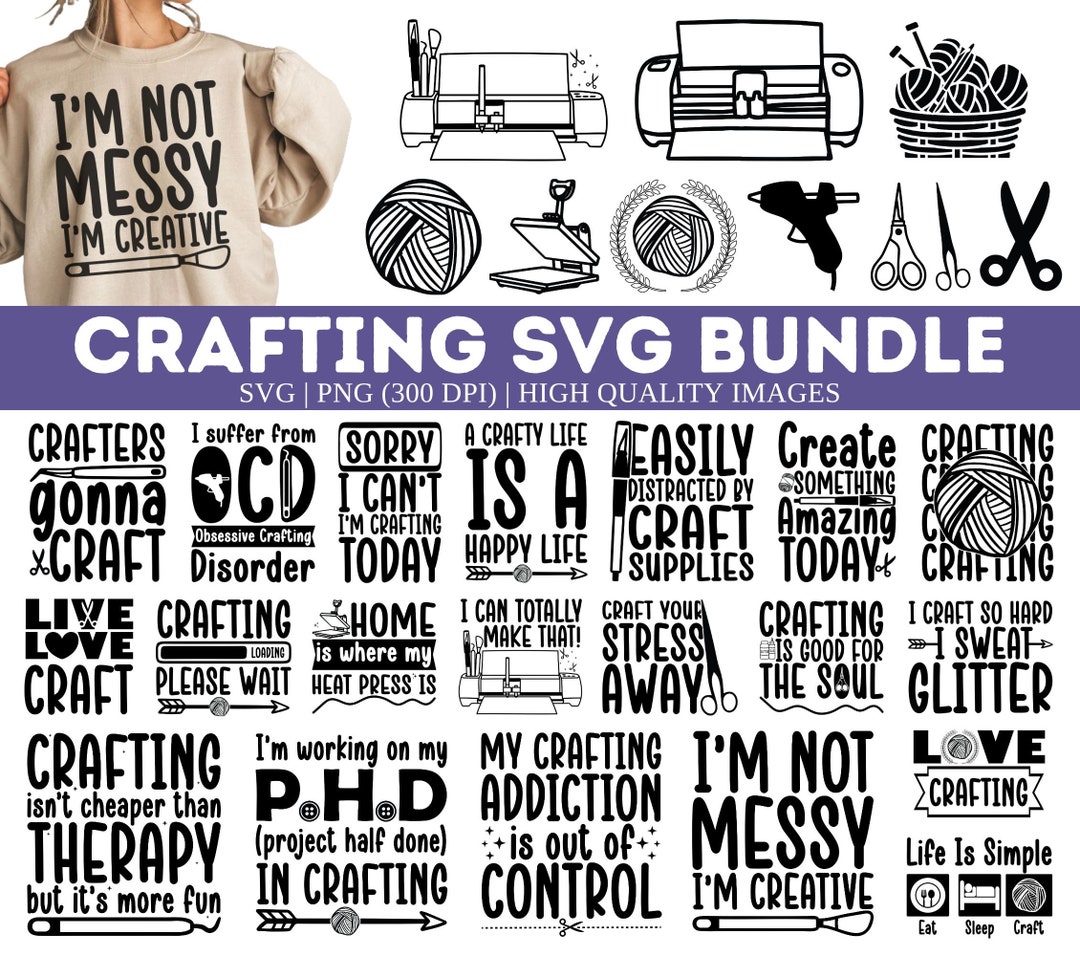 Crafting SVG Bundle Crafting PNG Bundle Crafting Shirt Svg Crafting ...