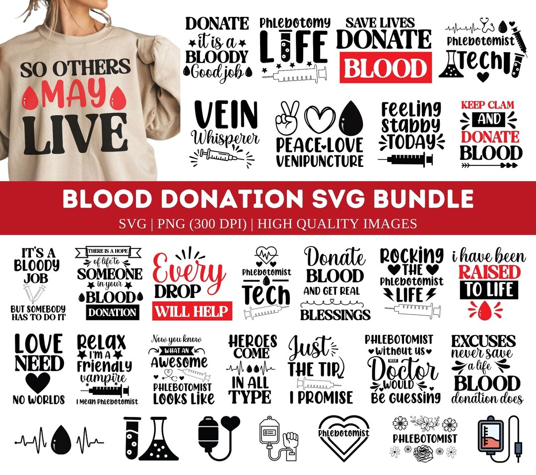 Blood Donation SVG PNG Bundle| Blood Donation Png| Phlebotomy Shirt Svg ...