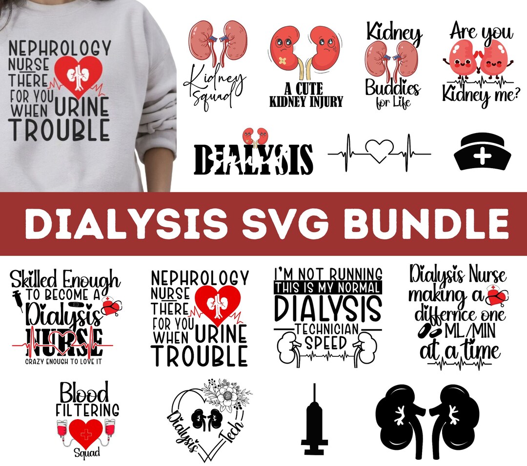 Dialysis SVG PNG Bundle| Dialysis Shirt| Dialysis Nurse Tech ...