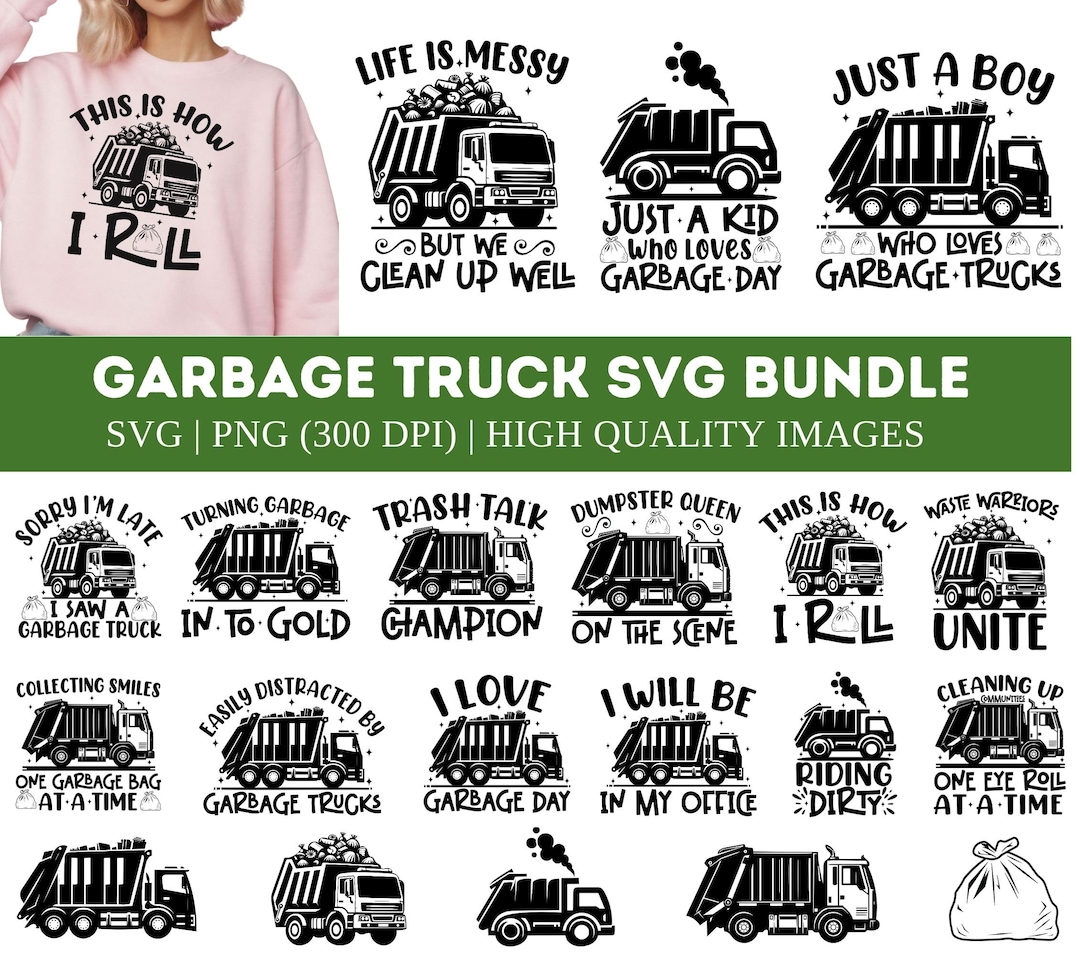 Garbage Truck SVG Bundle, Trash Truck Quotes Svg Bundle, Garbage Truck ...