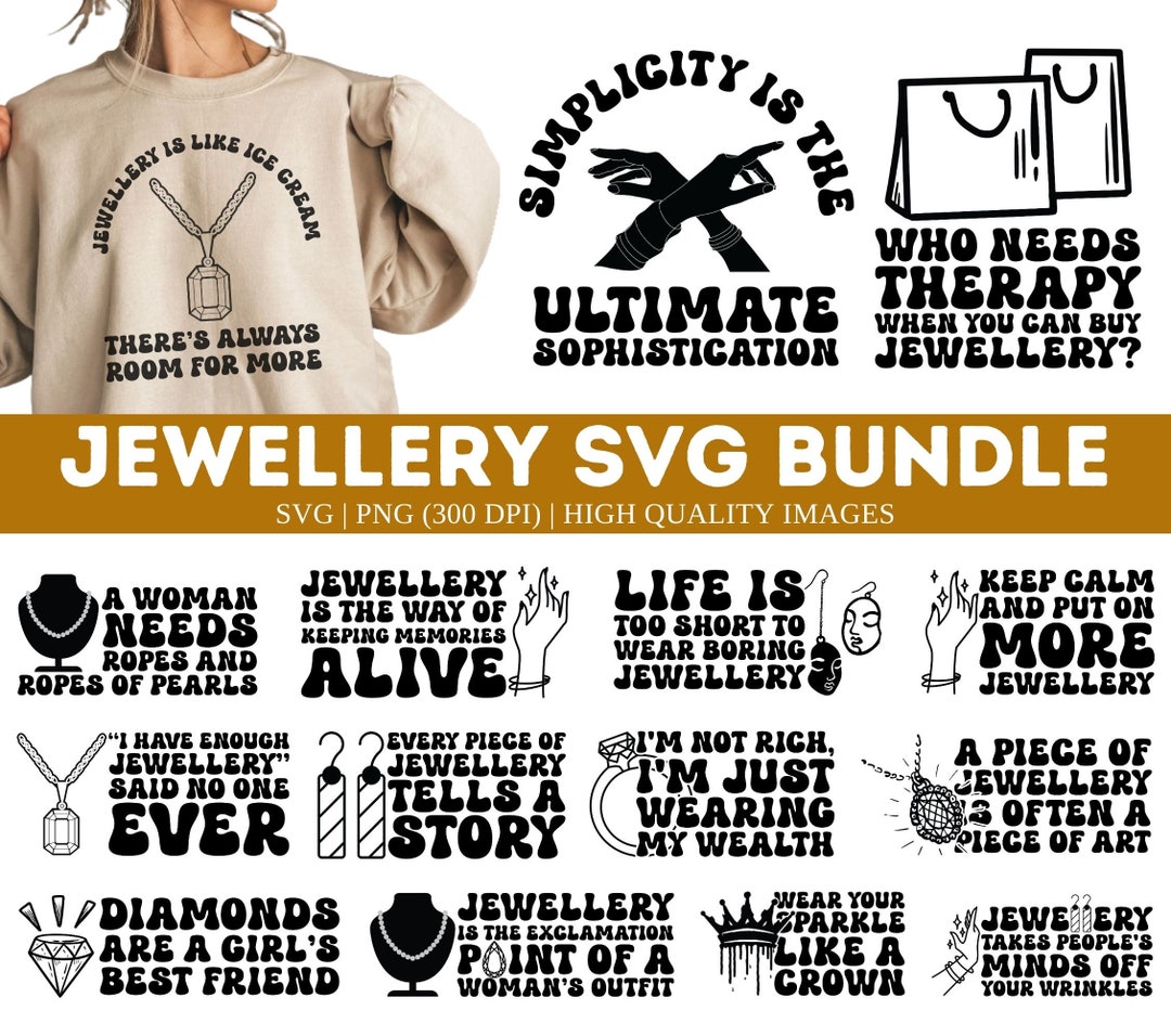 Jewelry Quotes SVG Bundle Jewelry Svg Jewelry Png Bundle Diamnond Png ...